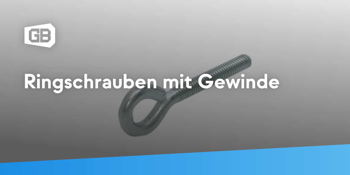 Ringschrauben mit Gewinde | Gebr. Bodegraven