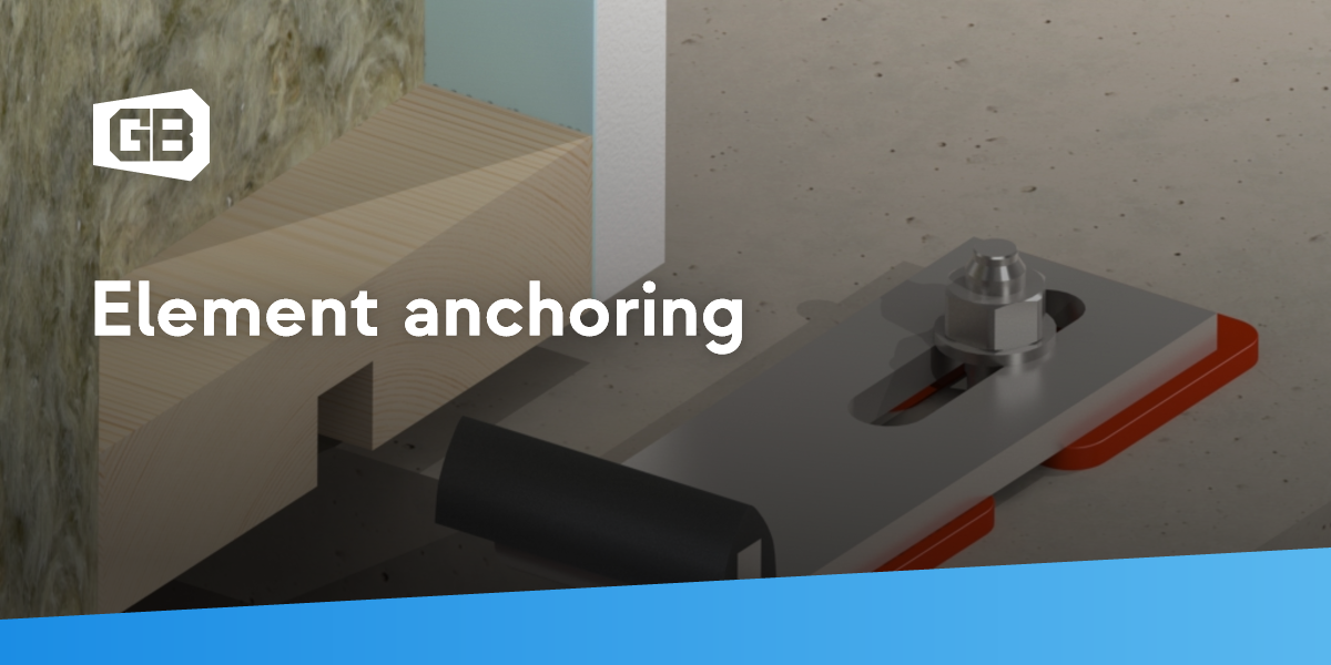 Element anchoring | Gebr. Bodegraven
