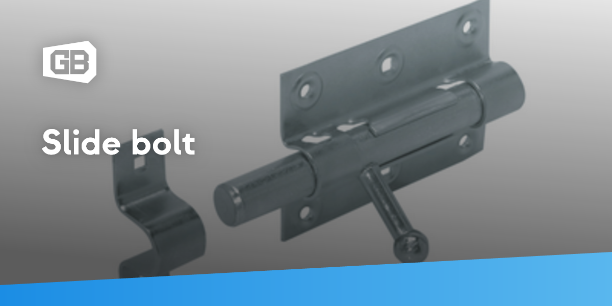 Slide bolt | Gebr. Bodegraven