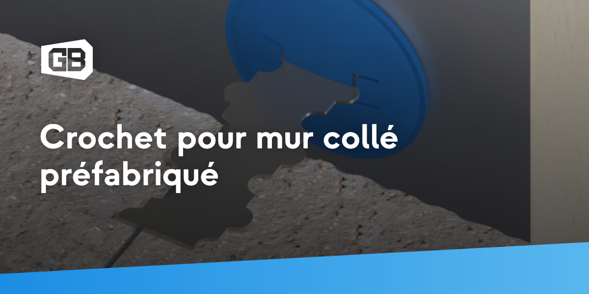Crochet pour mur collé préfabriqué | Gebr. Bodegraven