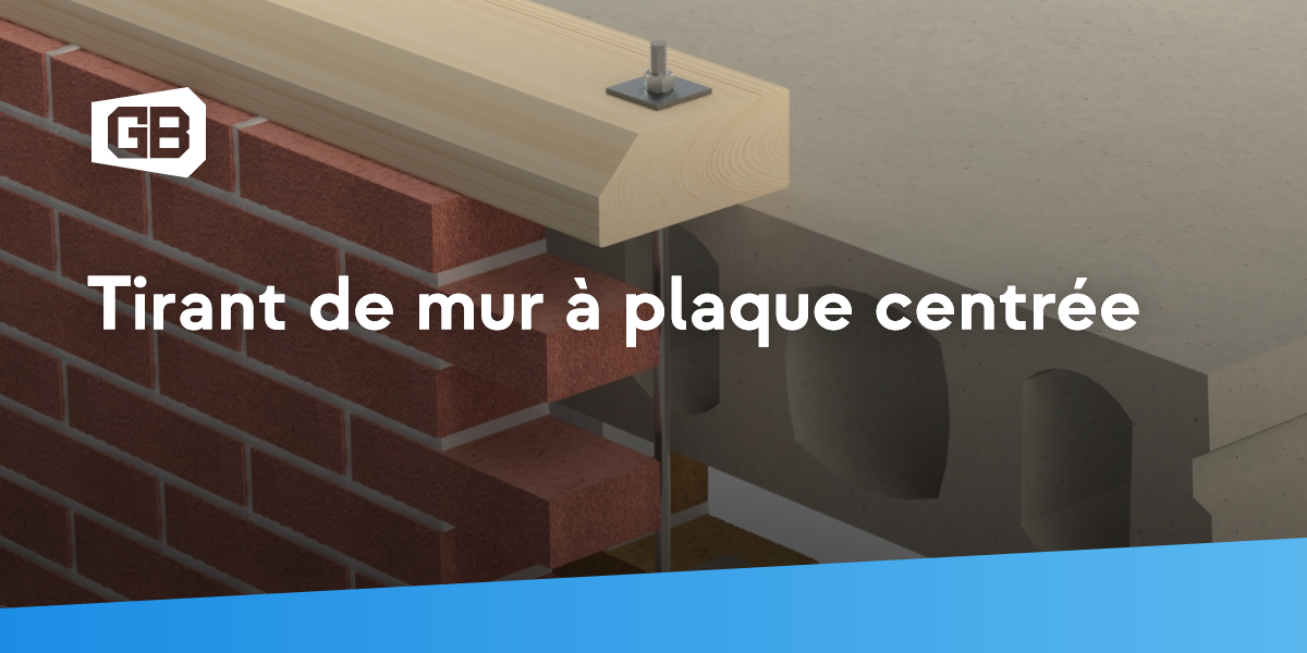 Fabriquer Un Tirant De Mur