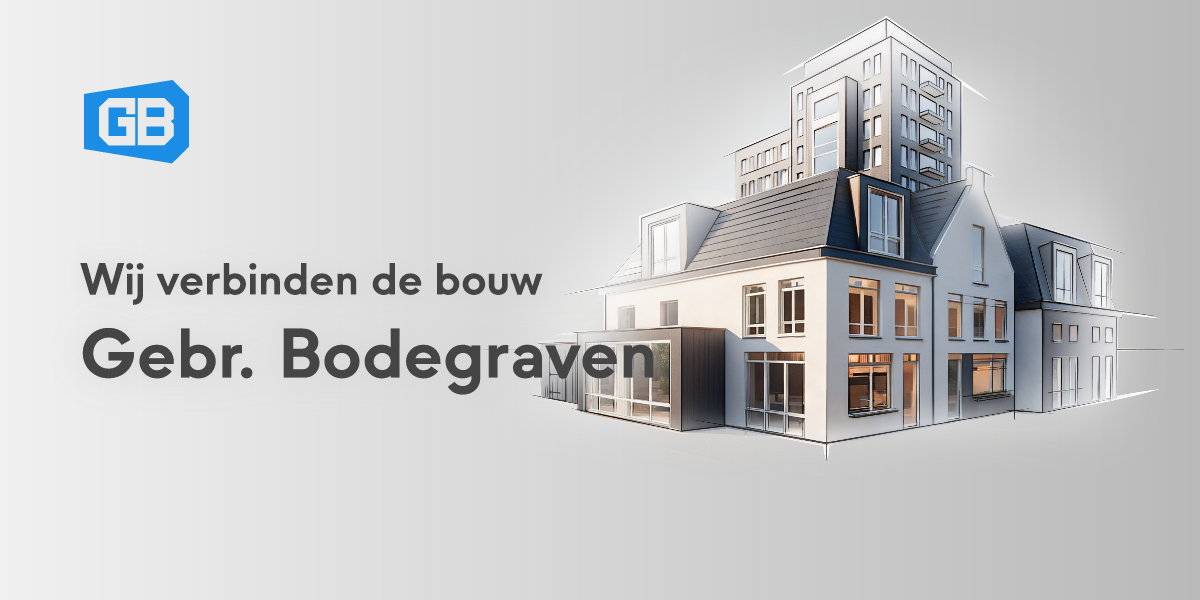 Gebr. Bodegraven | Wij verbinden de bouw